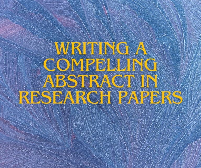 Writing a Compelling Abstract in Research Papers – Technoscience ...